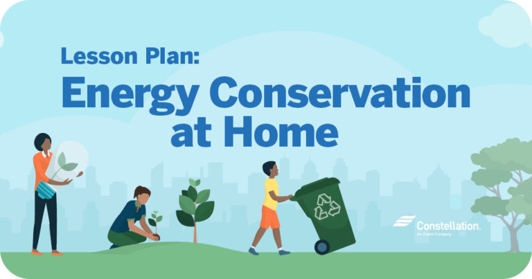 Lesson Plan: Energy Conservation at Home - Constellation Residential ...