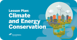 Lesson Plan: Climate Change & Energy Conservation - Constellation ...