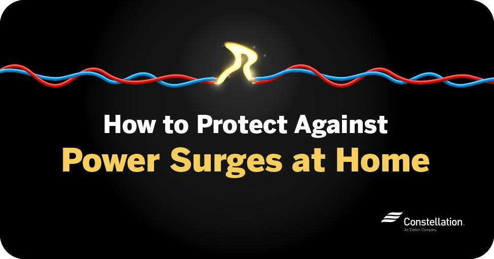 How to Protect Your Home from a Power Surge | Constellation