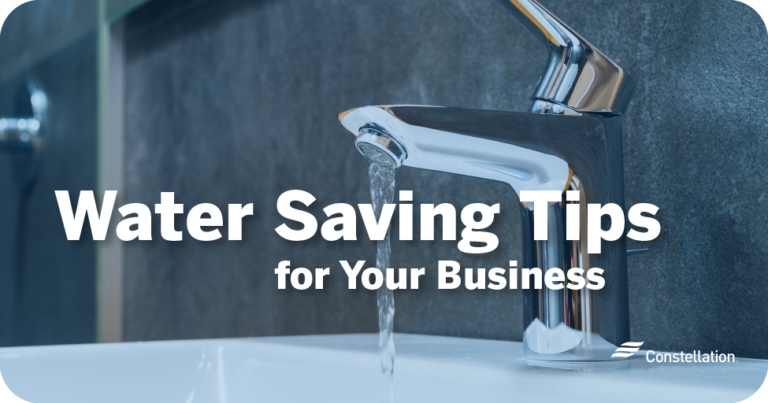 Water Saving Tips for Your Business | Constellation