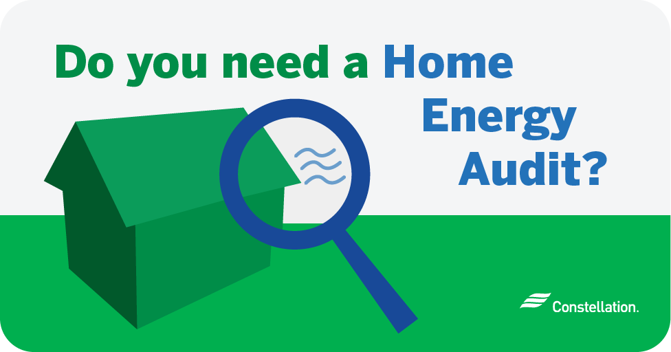 Home Energy Audit Checklist | Constellation