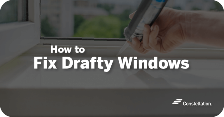 7 Fixes for Drafty Windows and Air Leaks | Constellation